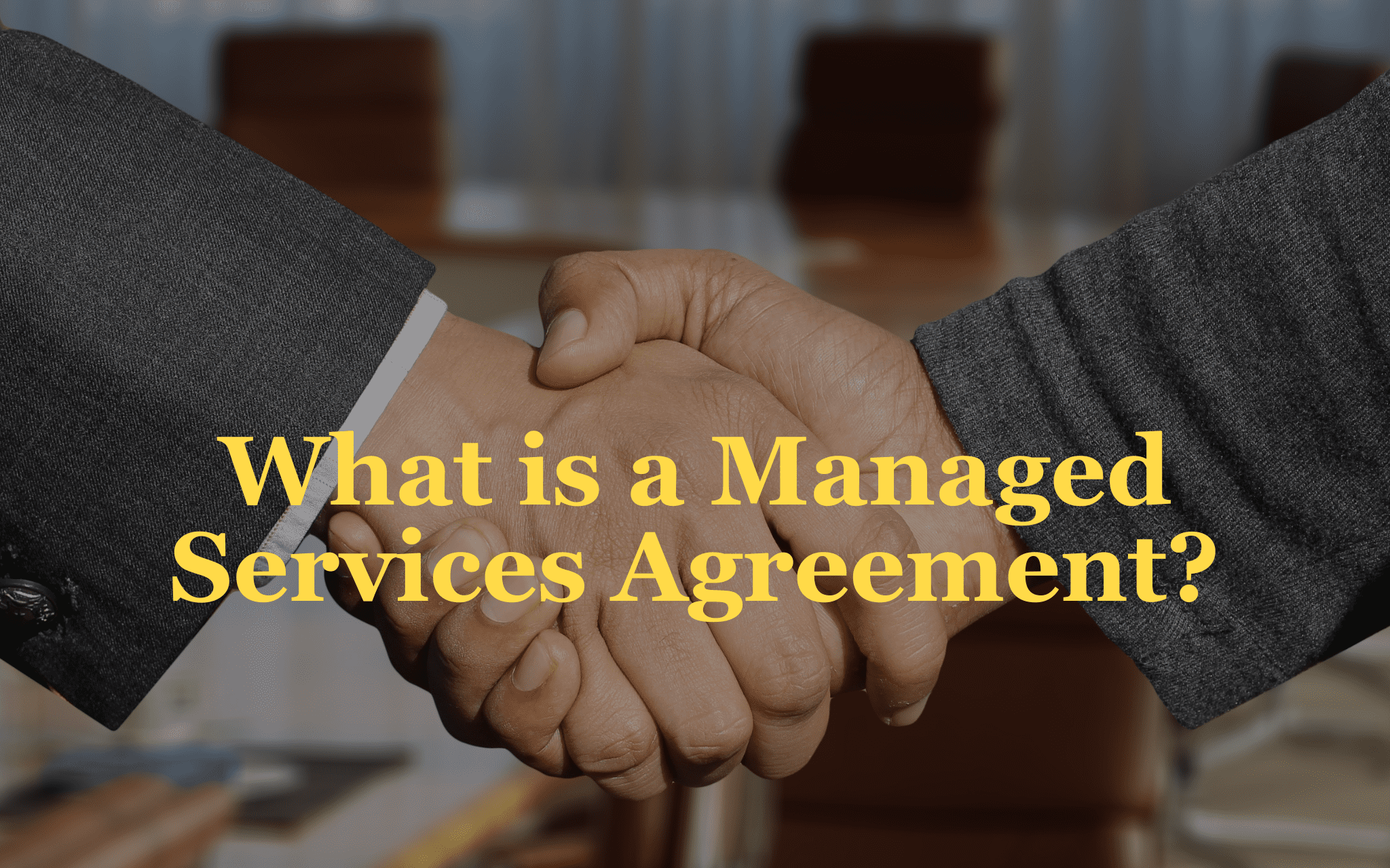 What is a Managed Services Agreement? - Bankers Factoring